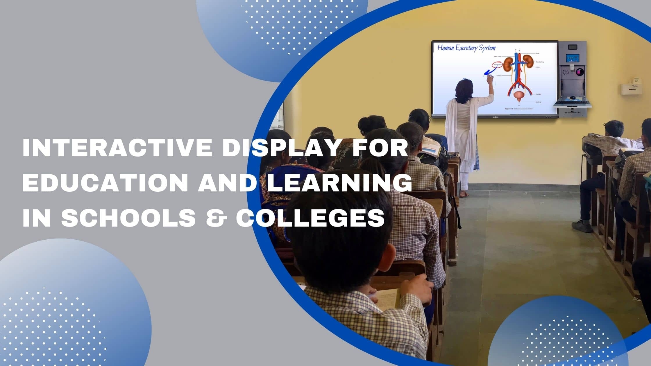 Blog - Interactive Display for Education and Learning in Schools & Colleges